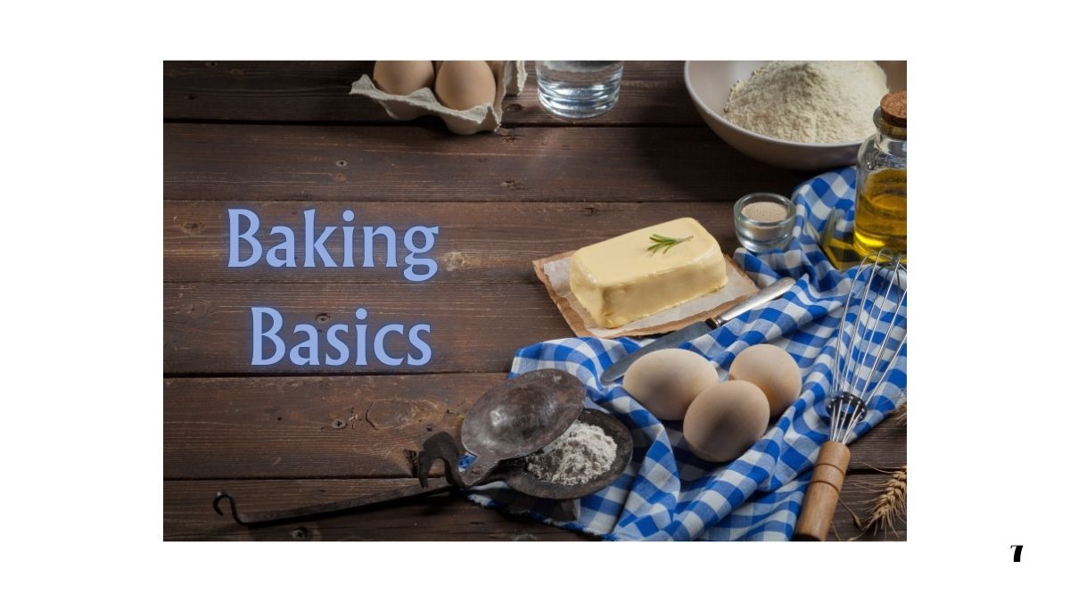 Mastering Baking Basics Simple Steps To Sweet Success Blissful Foods